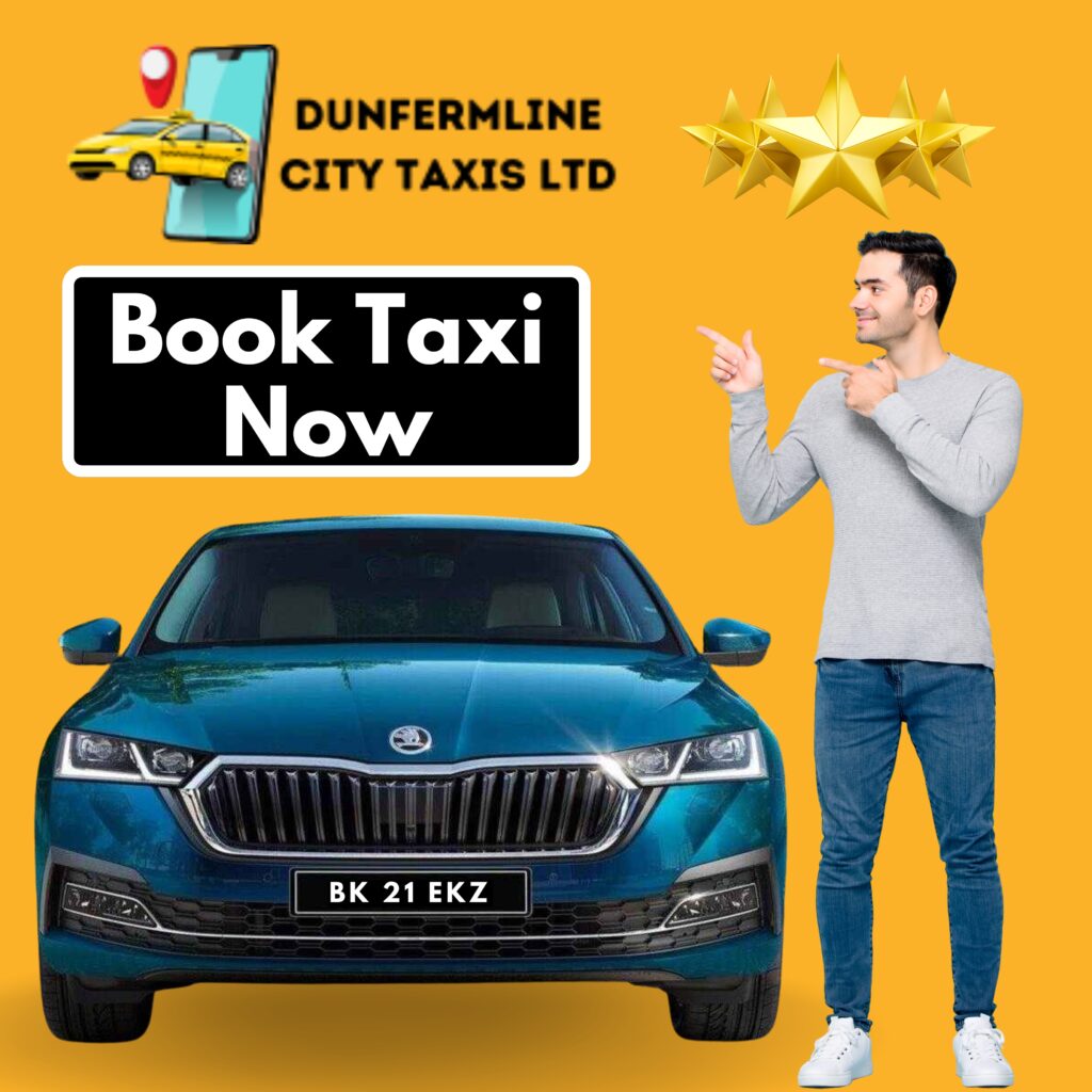 Dunfermline City Taxis | 24/7 Taxi Service & Airport Transfers | Taxis ...